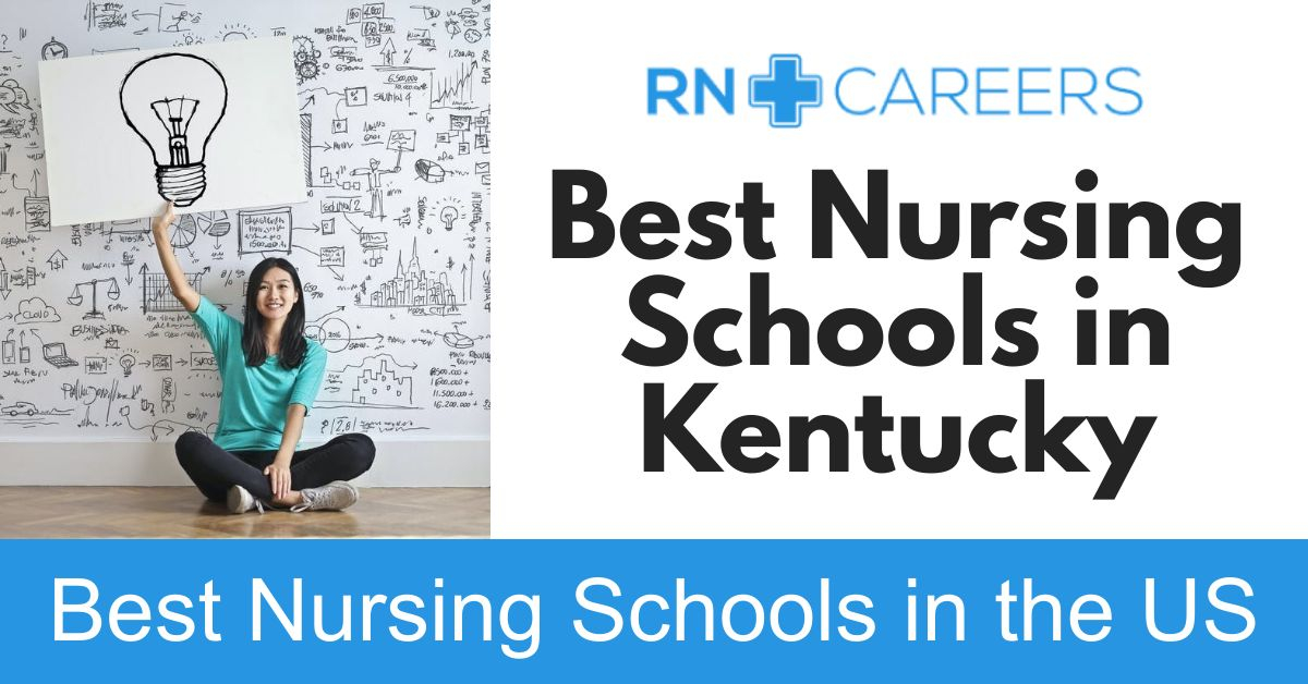 2026 - Best RN Programs In Kentucky - Salaries & Rankings For ADN, BSN