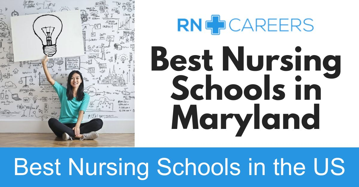 Best Nursing Schools In Maryland In 2024: Top BSN, MSN, & DNP Options